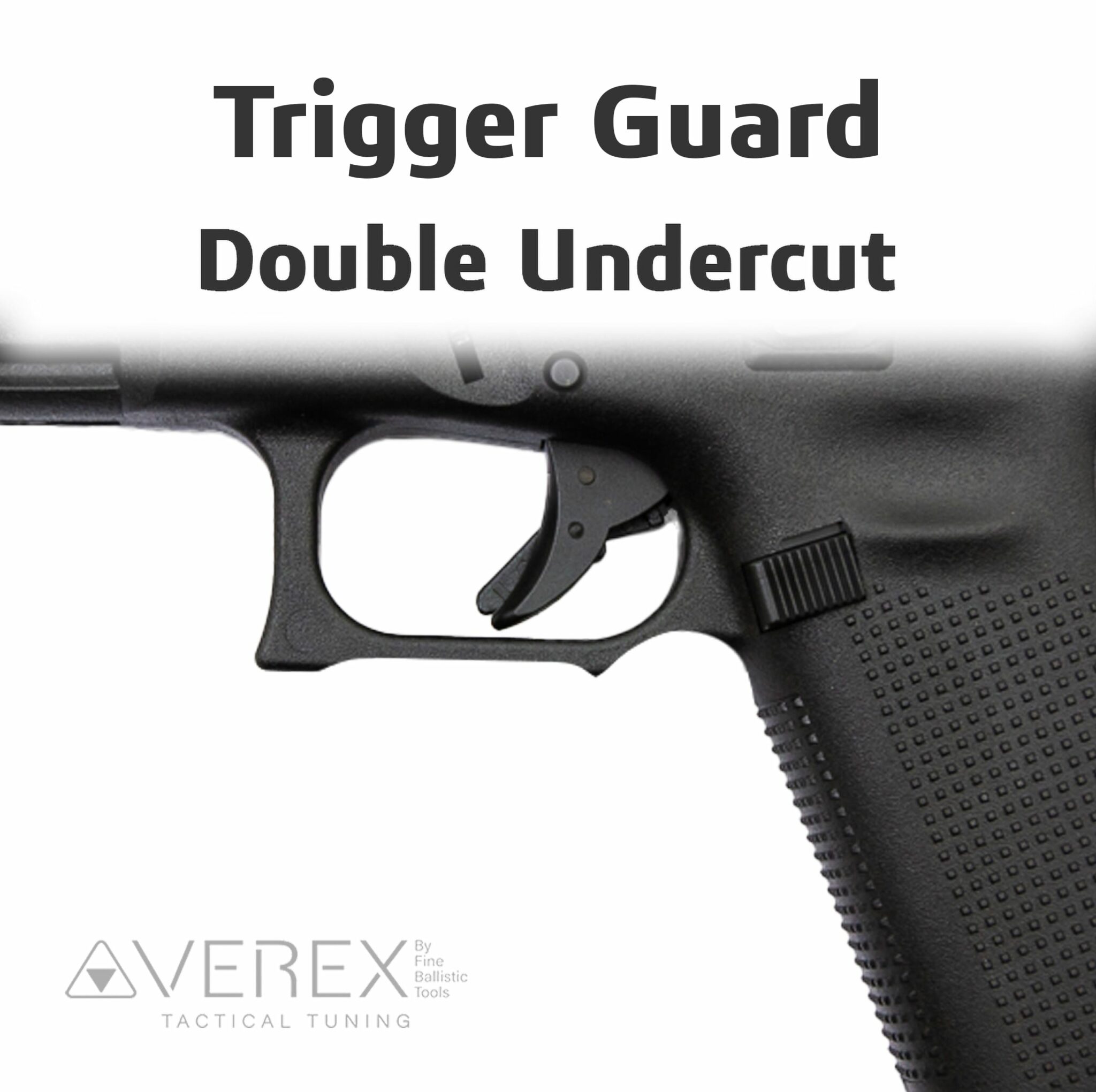 Double Undercut für Glock Pistolen – VEREX Tactical