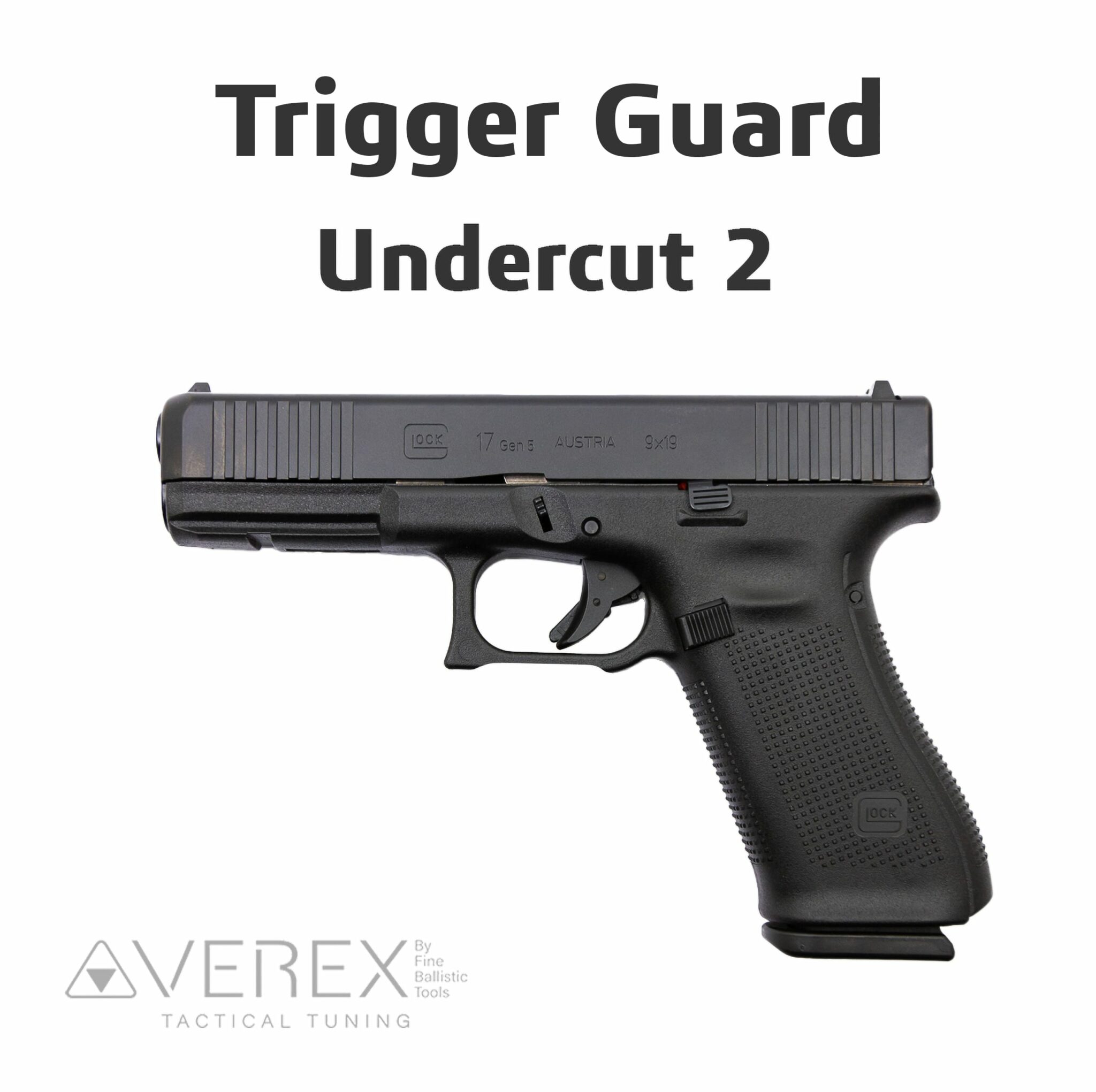 Undercut 2 for Glock Pistols – VEREX Tactical