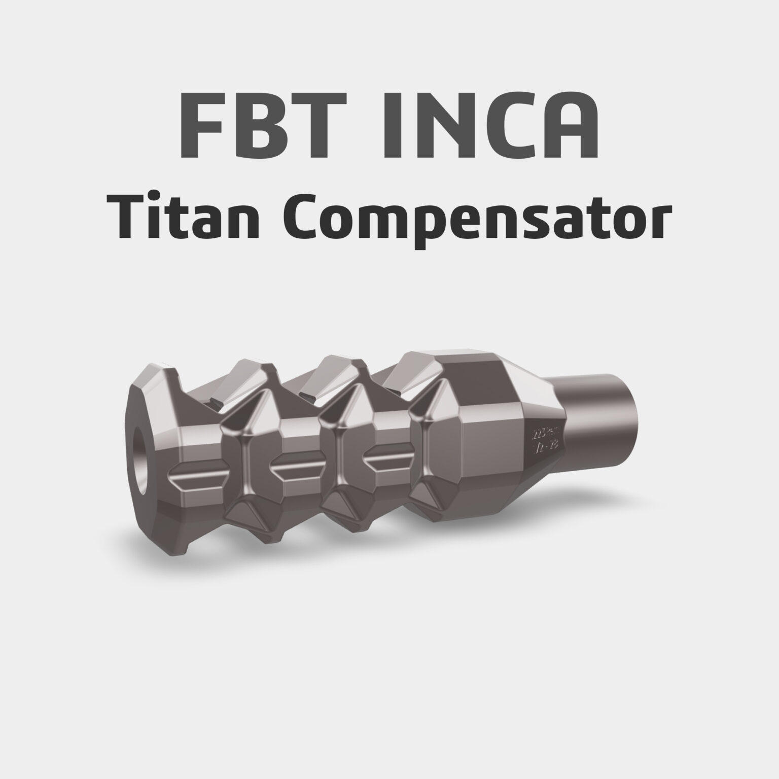 FBT INCA AR-15 Kompensator – VEREX Tactical